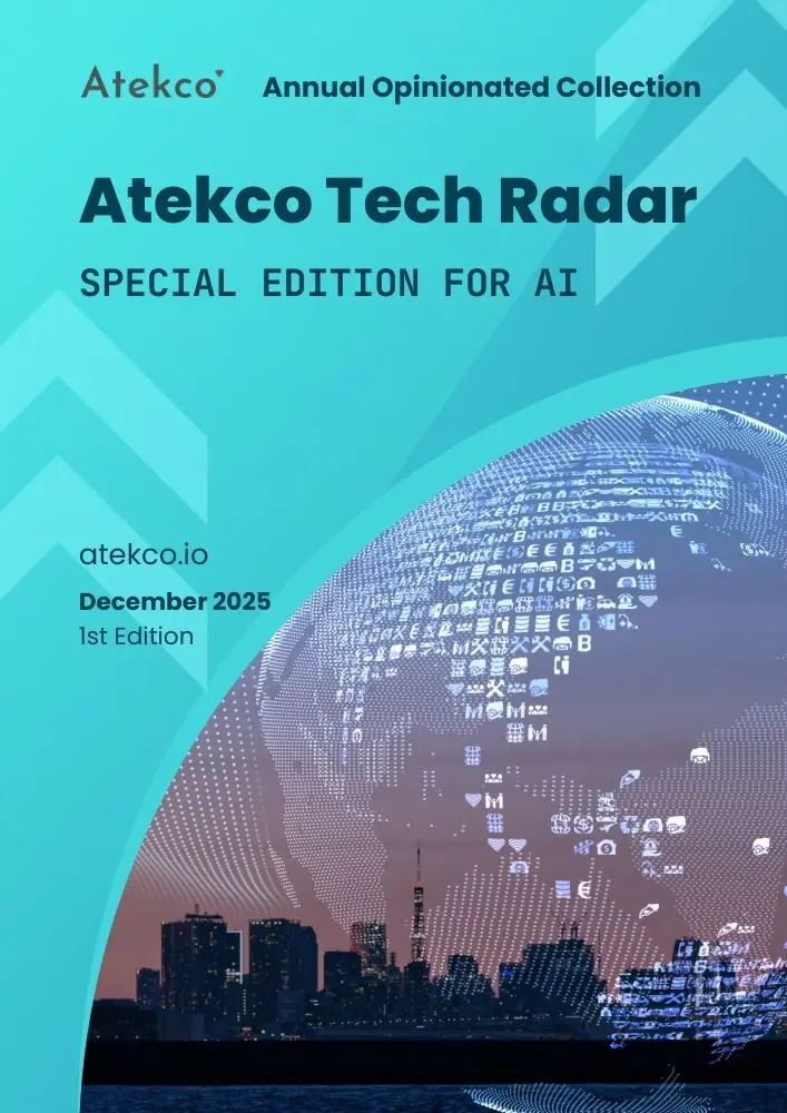 Atekco Tech Radar 2025: AI Edition | Atekco